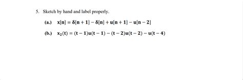 Solved Draw The Continuous Time Signal And Discrete Time Chegg