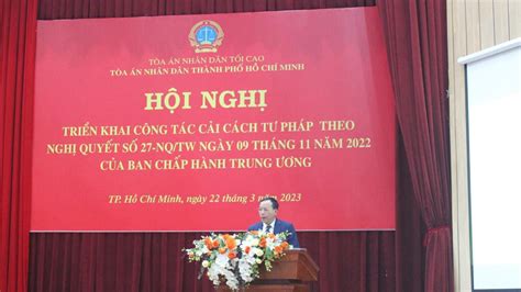 Tand Tp Hồ Chí Minh Tổ Chức Hội Nghị Triển Khai Công Tác Cải Cách Tư