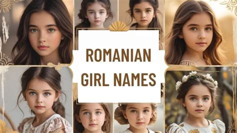 400 Romanian Girl Names You Havent Heard Before With Meanings