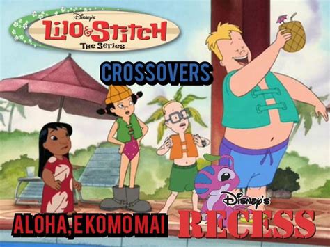 Lilo And Stitch The Series Crossovers Part 4 By Benbentennyson10 On