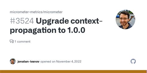 upgrade context propagation to 1 0 0 · issue 3524 · micrometer metrics