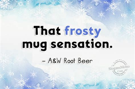 That Frosty Mug Sensation Aandw Root Beer