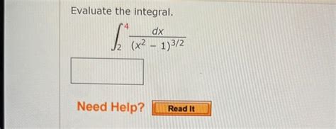 Solved Evaluate The Integral 24 X21 3 2dx Chegg