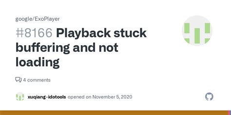 Playback Stuck Buffering And Not Loading Issue Google