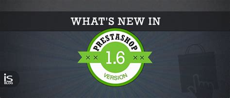 Whats New In Prestashop 16
