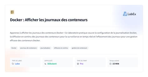 Docker Afficher Les Journaux Des Conteneurs Labex