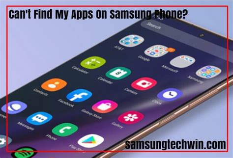 Can T Find My Apps On Samsung Phone Best Guide