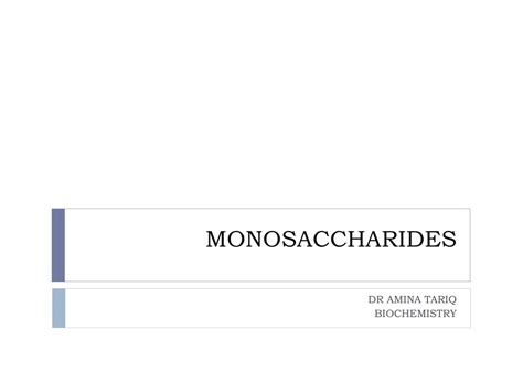 Ppt Monosaccharides Powerpoint Presentation Free Download Id 9121906