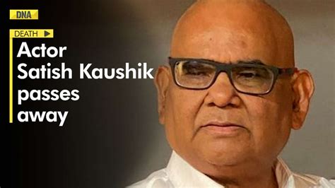 Tragic Veteran Actor Satish Kaushik Passes Away At 66 Condolences Pour In