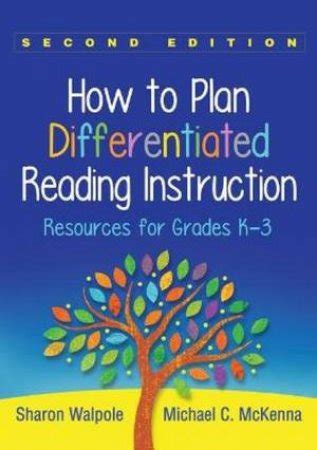 How To Plan Differentiated Reading Instruction By Sharon Walpole