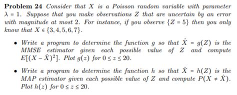 Solved Problem 24 Consider That X Is A Poisson Random Chegg