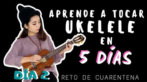 C Mo Aprender A Tocar El Ukelele Gu A Paso A Paso Para Principiantes Ccfprosario Ar