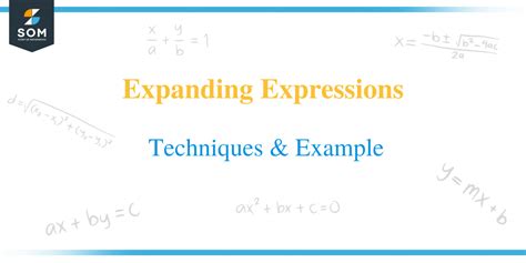 Expanding Expressions Techniques And Examples