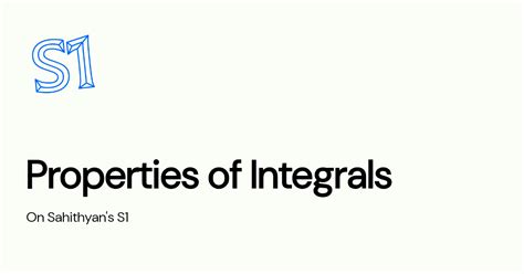 Properties Of Integrals Sahithyans S1