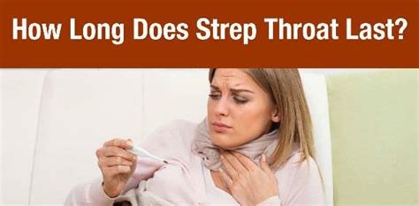 How Long Does Strep Throat Last