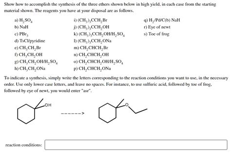 SOLVED Show How To Accomplish The Synthesis Of The Three Ethers Shown