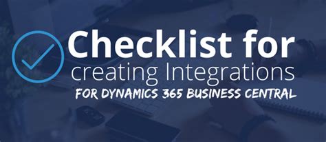 Dynamics 365 Business Central Integration Checklist EOne Solutions