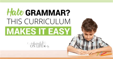 Hate Grammar This Curriculum Makes It Easy