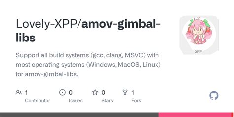 GitHub Lovely XPP Amov Gimbal Libs Support All Build Systems Gcc Clang MSVC With Most