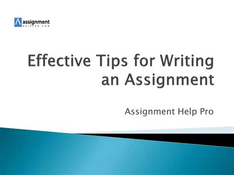 Ppt Effective Tips For Writing An Assignment Powerpoint Presentation Id11543673