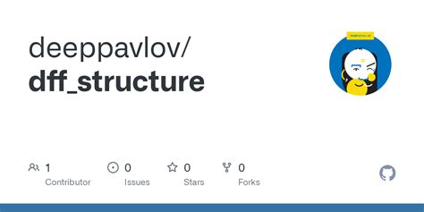 Github Deeppavlovdffstructure Github Deeppavlovdffstructure