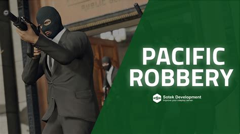 [esx Qbcore Standalone ] Pacific Robbery Fivem Releases Cfx Re