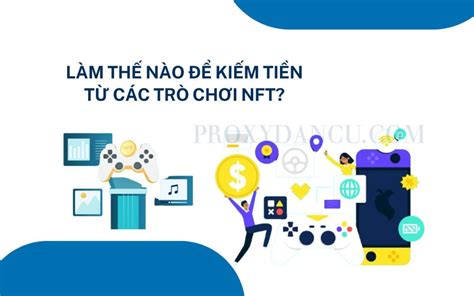 Vps Chơi Game Nft Kiếm Tiền Hiệu Quả