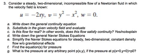Solved Consider A Steady Two Dimensional Incompressible