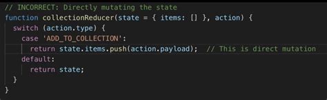 Dont Mutate That State When Updating The State In Redux You Need To Update State With