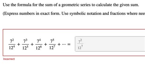 Solved Use The Formula For The Sum Of A Geometric Series To Chegg Com