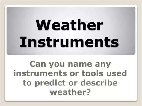PPT Weather Instruments PowerPoint Presentation Free Download ID