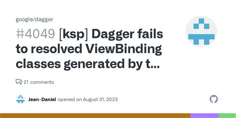 Ksp Dagger Fails To Resolved ViewBinding Classes Generated By The Android Gradle Plugin