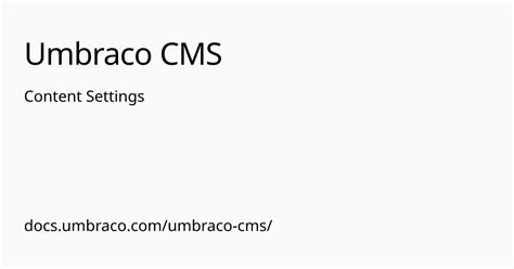Content Settings Umbraco Cms
