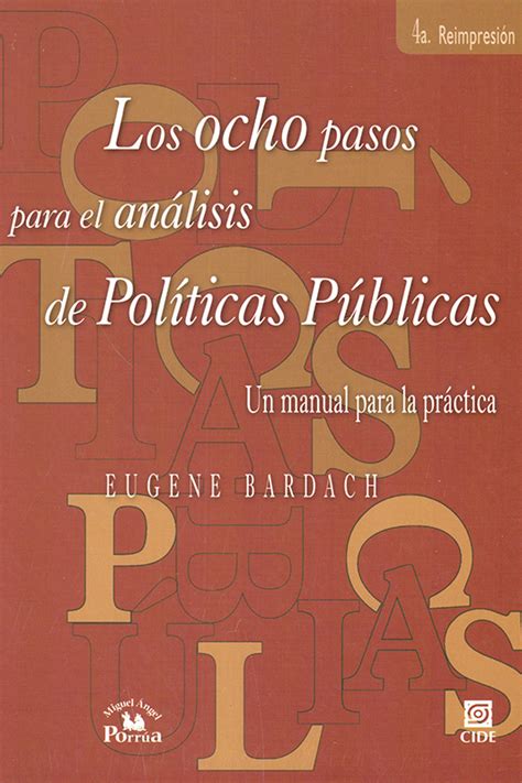 Libro Los Ocho Pasos Para El Análisis De Políticas Públicas Eugene