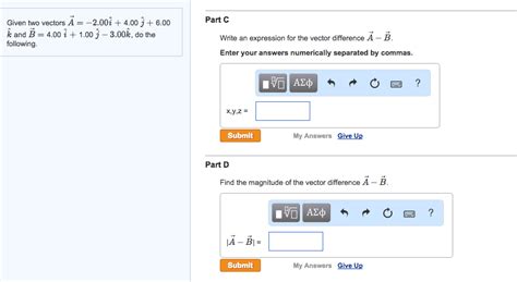 Solved Given Two Vectors A 2 00i 4 00j 6 00 K And B Chegg