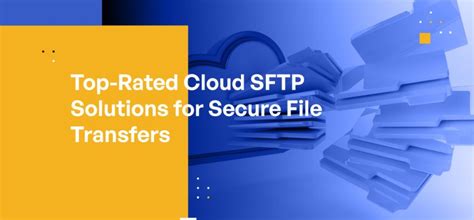 Best Cloud Sftp Services Secure File Solutions