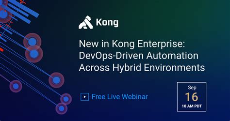 New In Kong Enterprise Devops Driven Automation Across Hybrid Environments Kong Inc