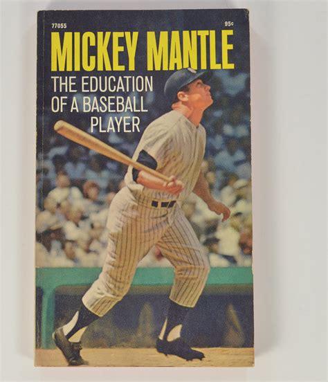 Vintage Baseball Book The Education Of A Baseball Player By Mickey