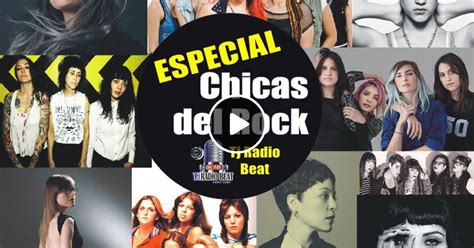 Especial Chicas Del Rock Marzo26 By Tj Radio Beat Favorites Mixcloud