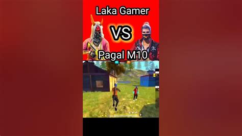 Laka Gamer Vs Pagalm10😡😱😈 Youtube