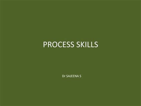 Process Skills Pptx
