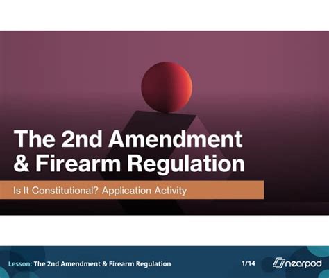 The 2nd Amendment Firearm Regulation Ppt
