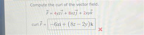 solved compute the curl of the vector