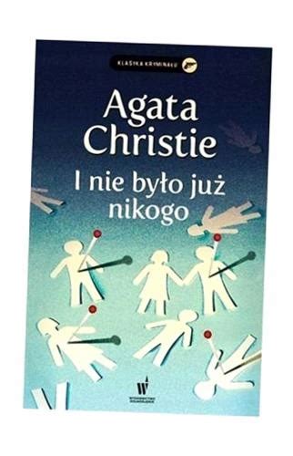 I NIE BYŁO JUŻ NIKOGO CHRISTIE AGATHA Książka Allegro
