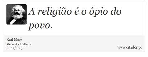 A Religião é O ópio Do Povo Karl Marx Frases