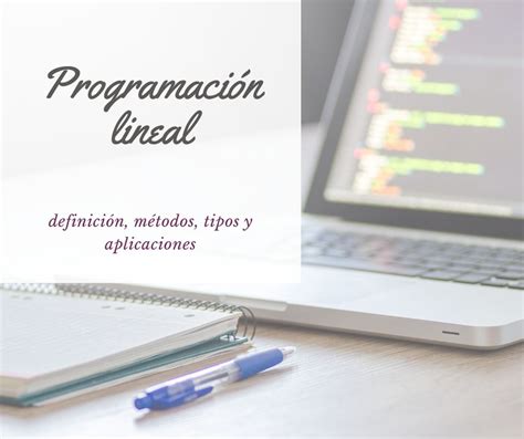 Programación Lineal Definición Métodos Web Y Empresas