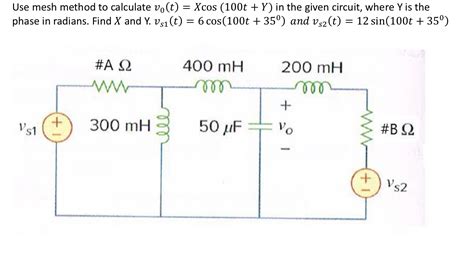 Solved A B Use Mesh Method To Calculate Chegg Com