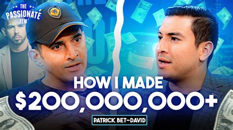 Patrick Bet David Interview From 49k In Debt To 200M Andrew Tate