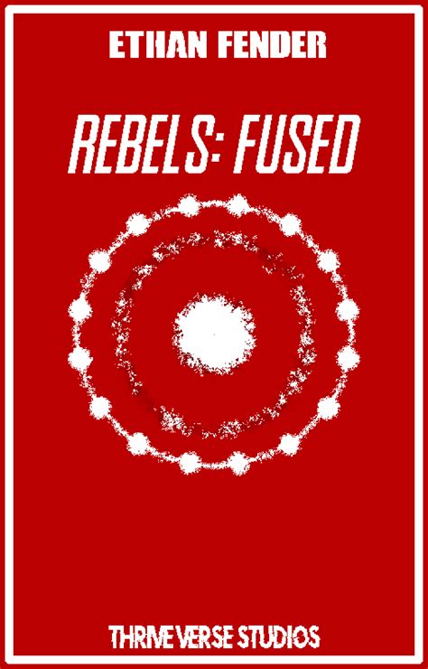 Rebels Fused The Thrive Verse Mythos Wiki Fandom