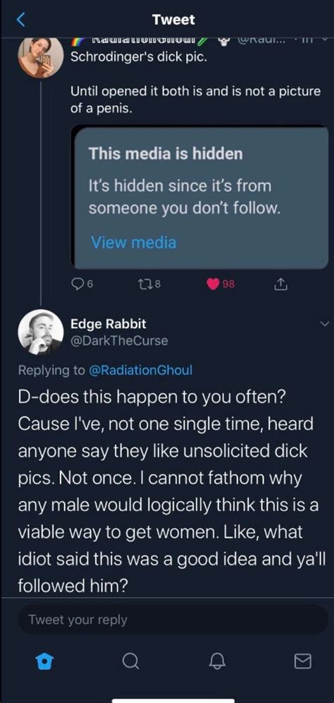 Schrodingers Dick Pic Until Opened It Both Is And Is Not A Picture Of
